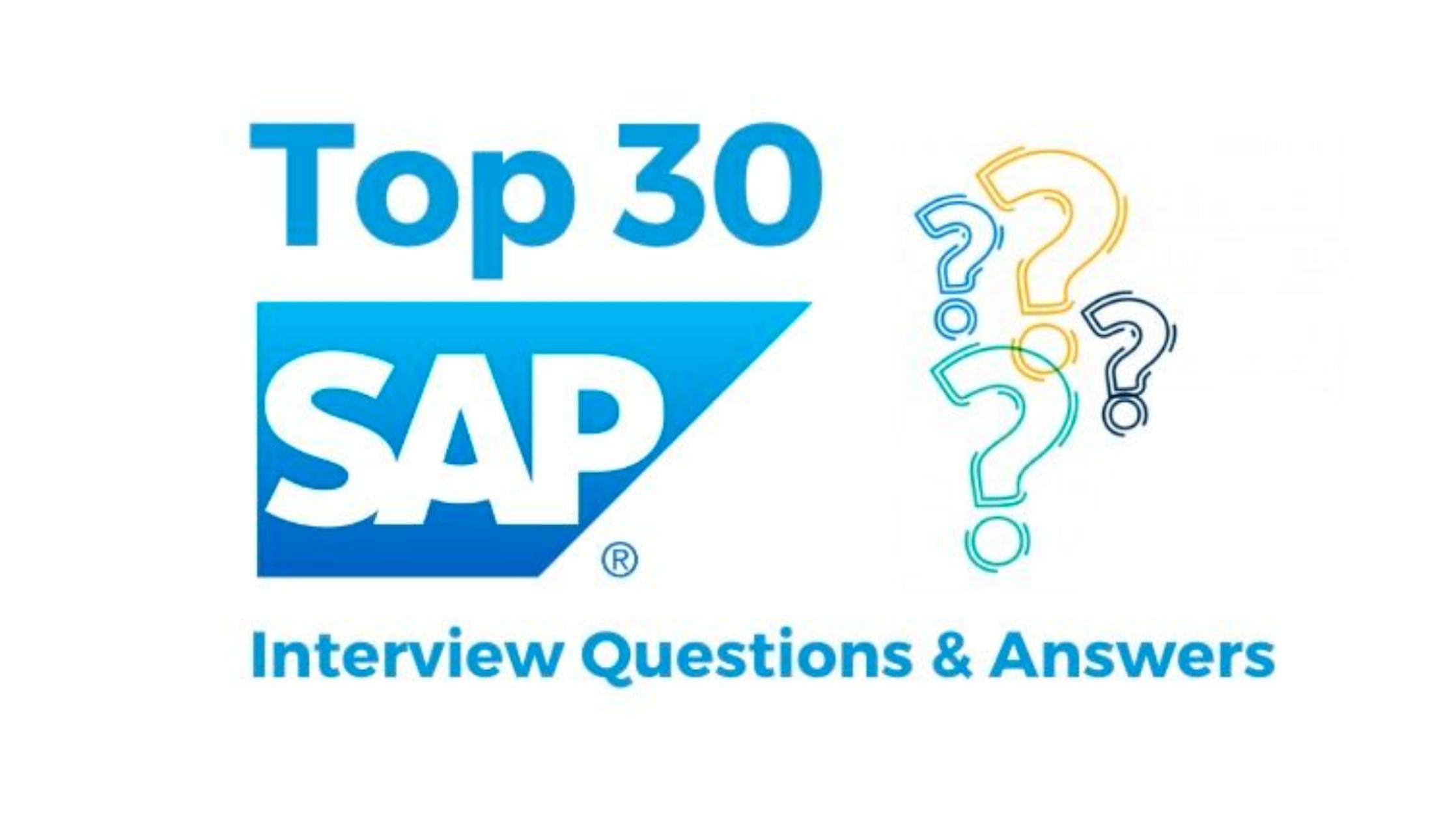 Top 30 SAP Interview Questions & Answers - AeonX Digital Top 30 SAP Interview Questions & Answers - AeonX Digital