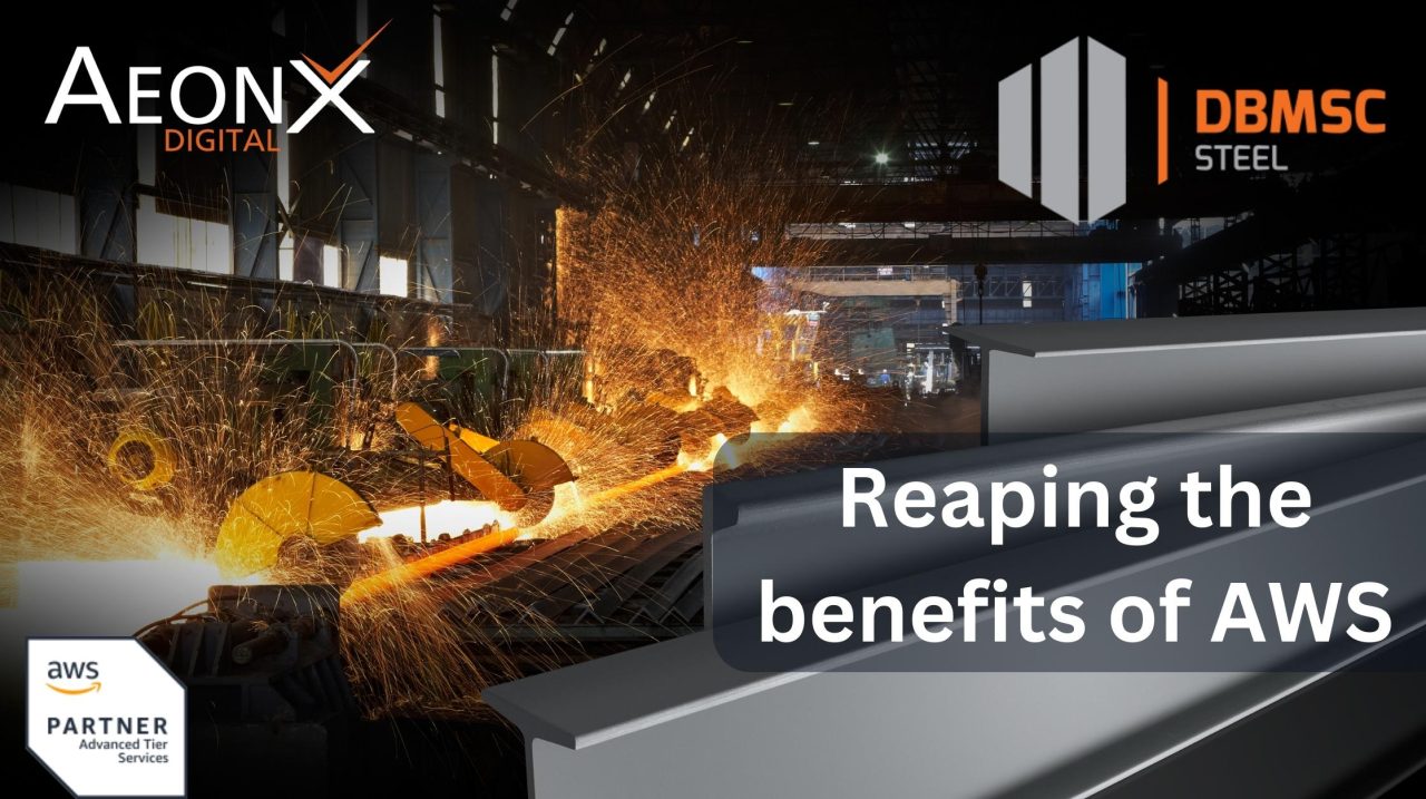 Reaping the benefits of AWS - AeonX Digital Solutions Reaping the benefits of AWS - AeonX Digital Solutions